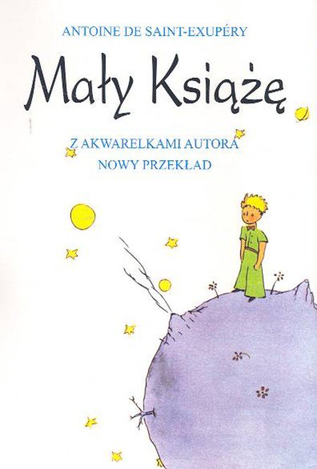 Mały Książę z akwarelkami autora nowy przekład tw - ambelucja.pl ...